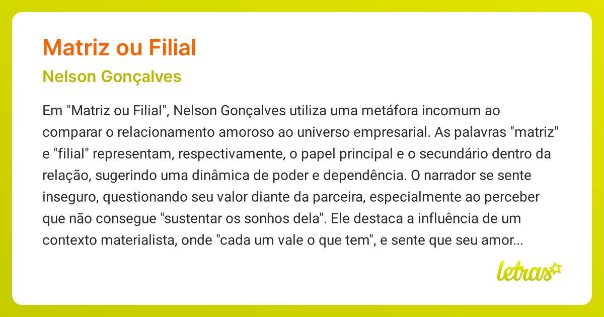 Significado da música MATRIZ OU FILIAL (Nelson Gonçalves) - LETRAS.MUS.BR