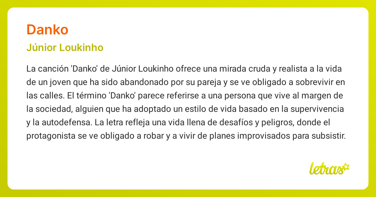 Significado de la canción DANKO (Júnior Loukinho) - LETRAS.COM