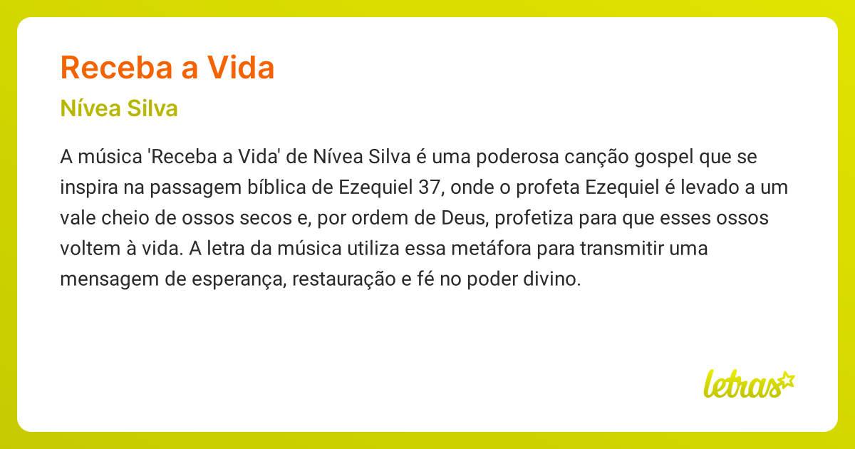 Significado da música RECEBA A VIDA (Nívea Silva) - LETRAS.MUS.BR