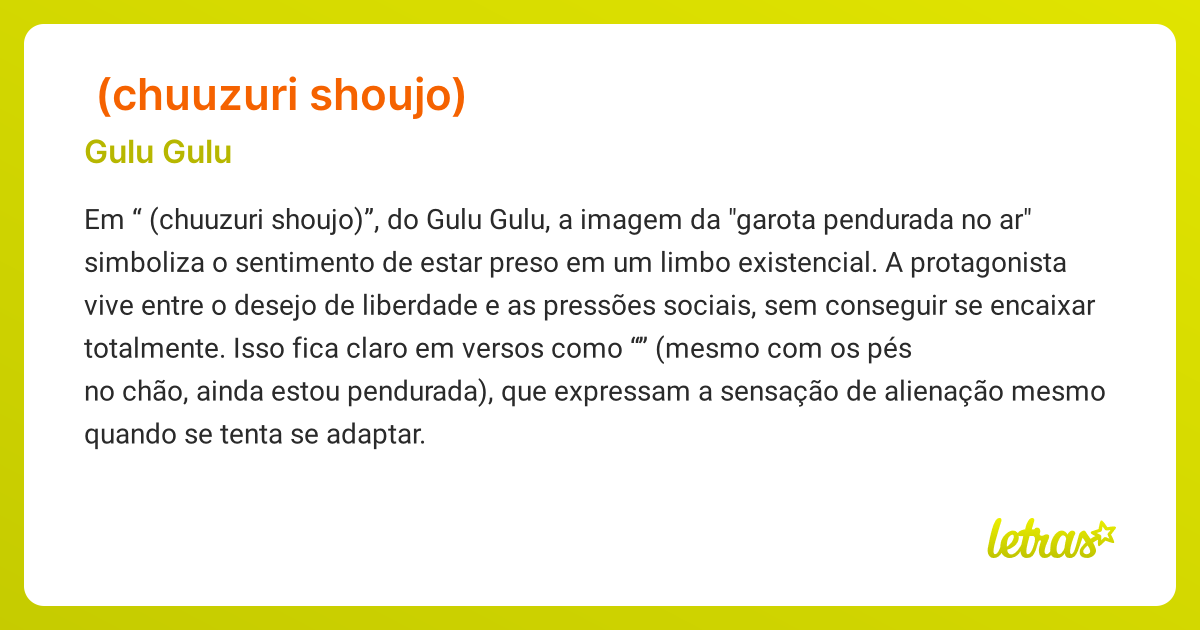 Significado da música 宙吊り少女 (chuuzuri shoujo) (Gulu Gulu) - LETRAS.MUS.BR