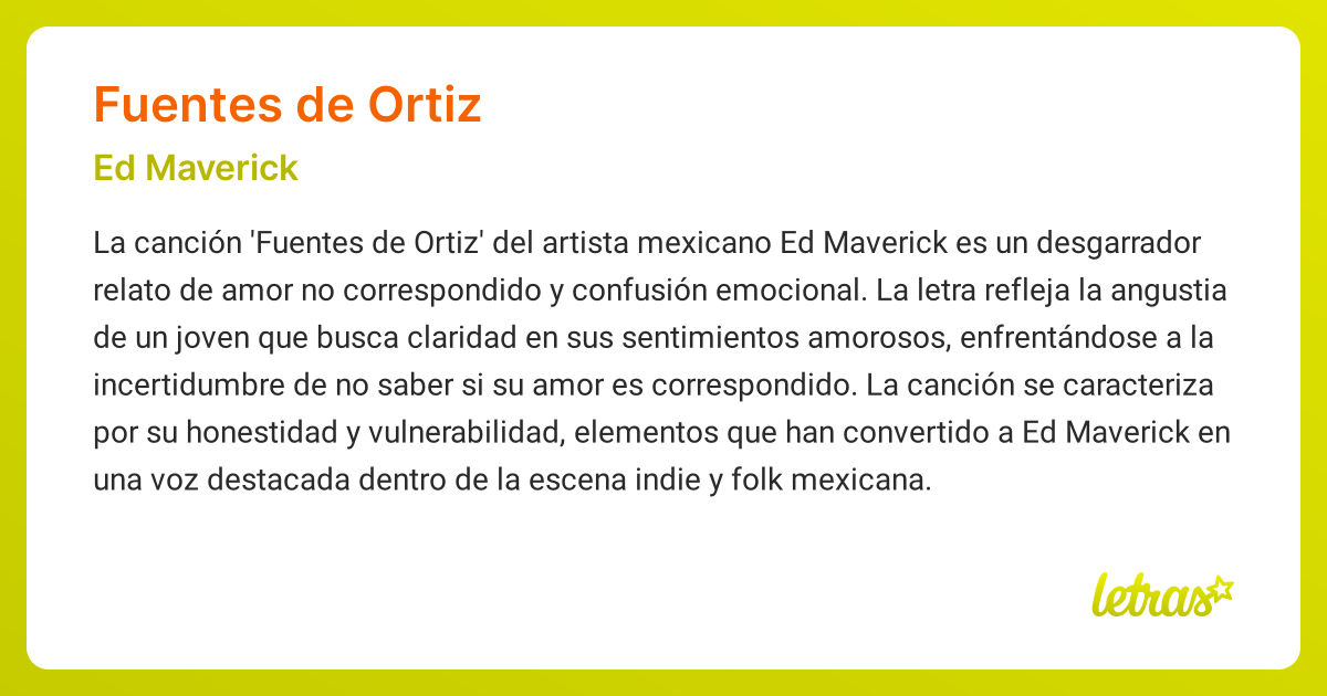 Significado de la canción FUENTES DE ORTIZ (Ed Maverick) - LETRAS.COM