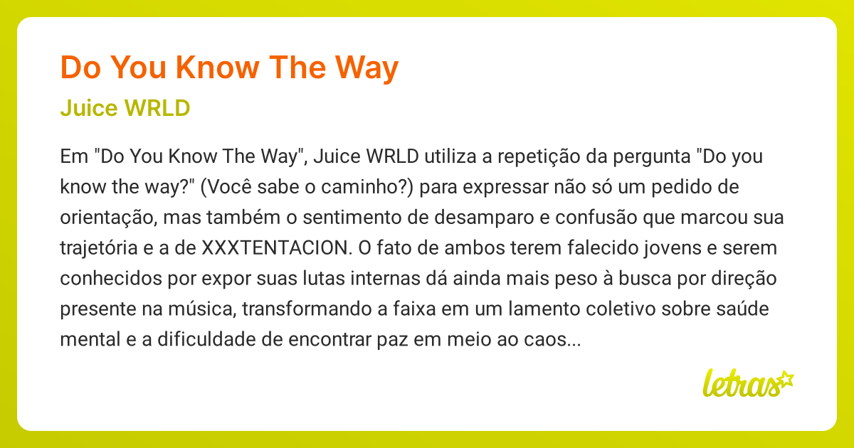 Significado da música DO YOU KNOW THE WAY (Juice WRLD) - LETRAS.MUS.BR