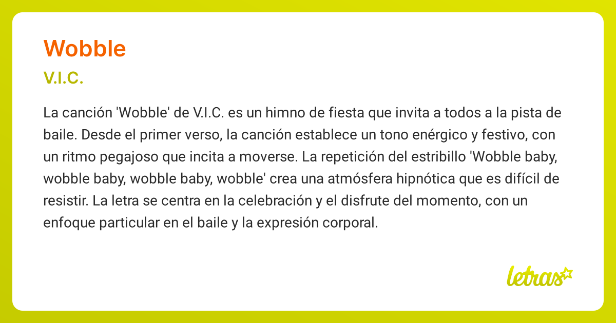 Significado de la canción WOBBLE (V.I.C.) - LETRAS.COM