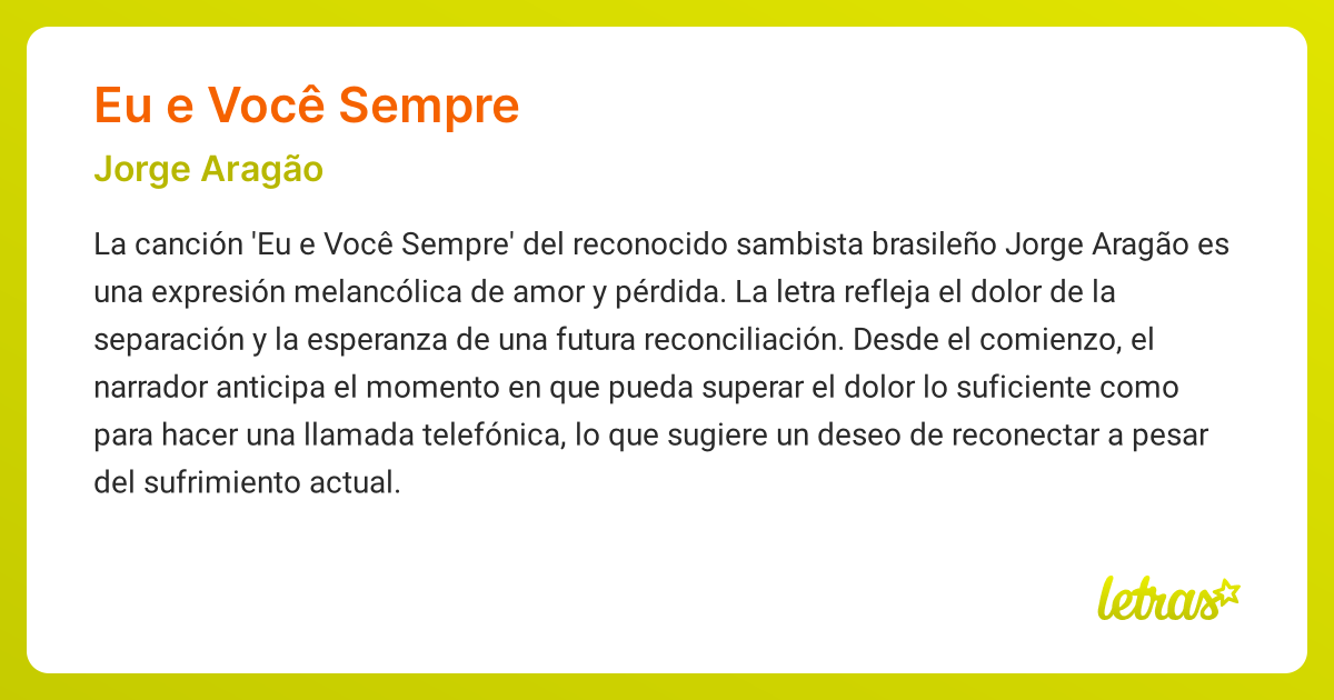 Significado de la canción EU E VOCÊ SEMPRE (Jorge Aragão) - LETRAS.COM