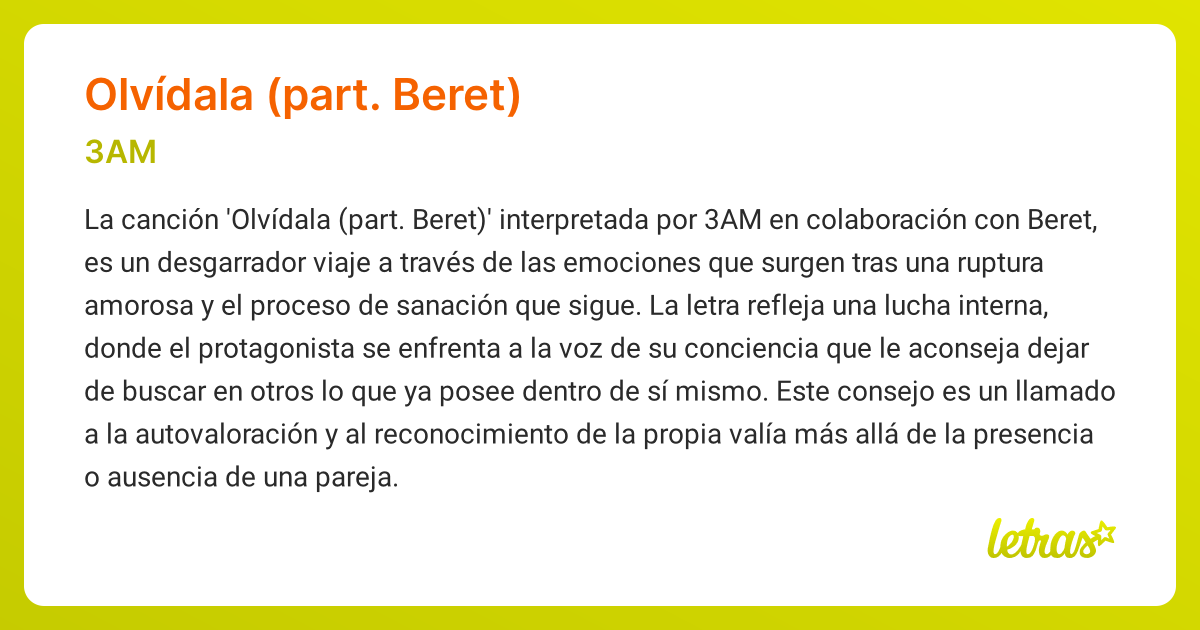 Significado de la canción OLVÍDALA (PART. BERET) (3AM) - LETRAS.COM