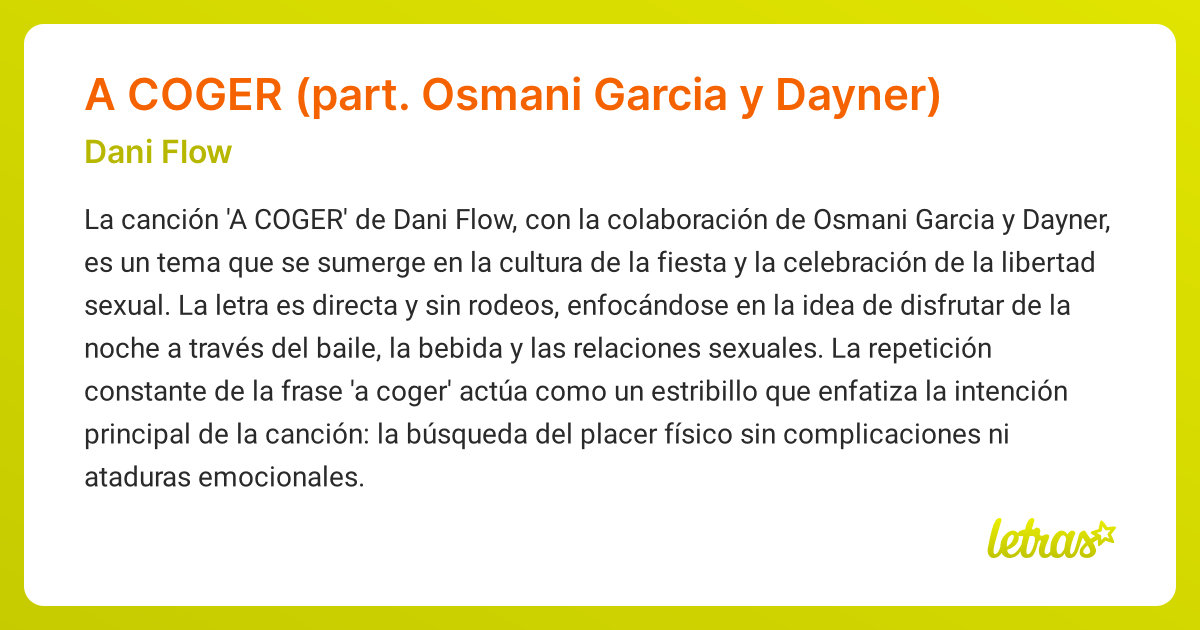Significado de la canción A COGER (part. Osmani Garcia y Dayner) (Dani ...