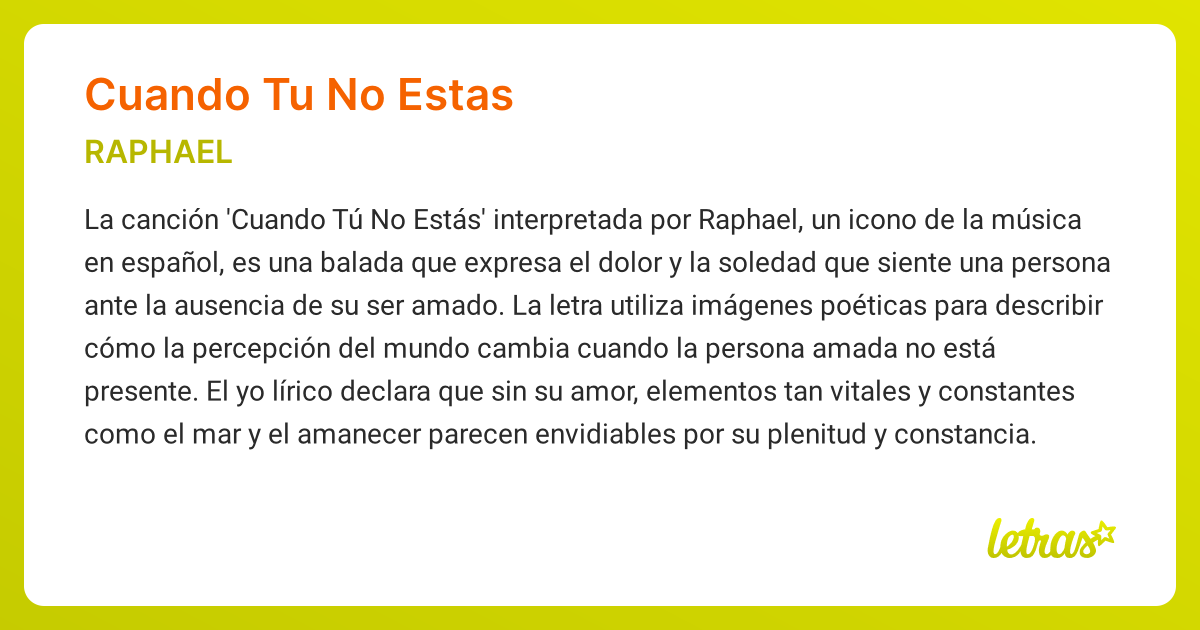 Significado de la canción CUANDO TU NO ESTAS (RAPHAEL) - LETRAS.COM