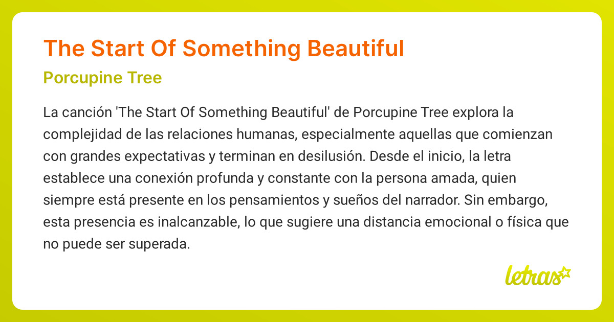 Significado de la canción The Start Of Something Beautiful (Porcupine ...
