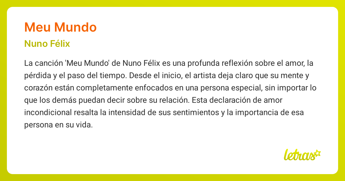 Significado de la canción MEU MUNDO (Nuno Félix) - LETRAS.COM