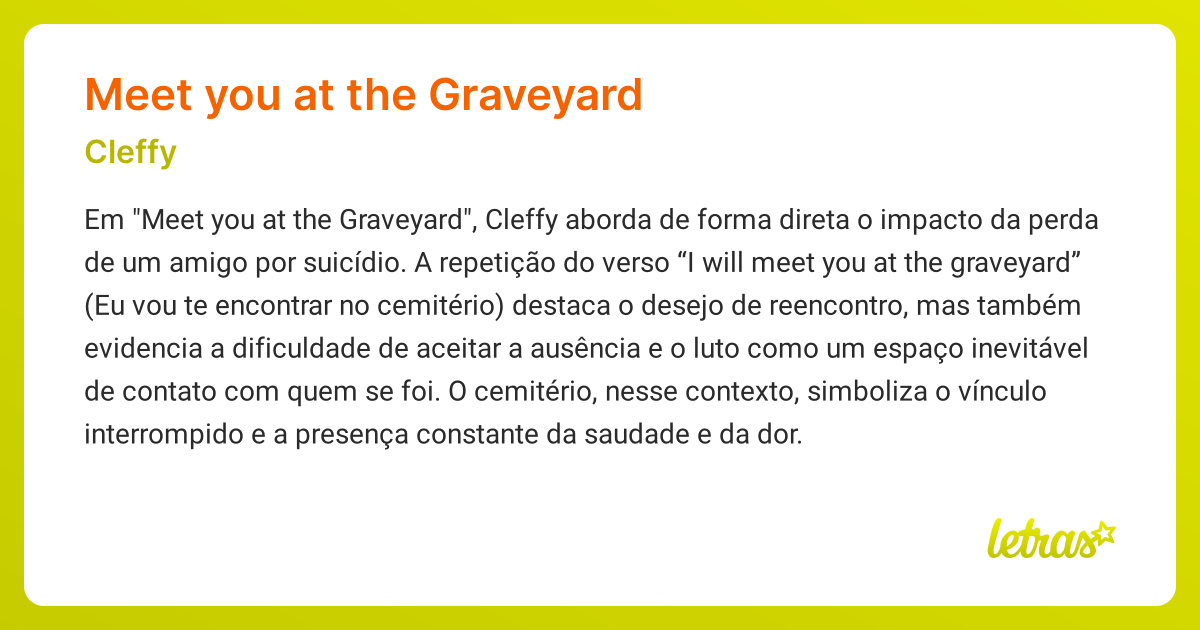 Significado da música MEET YOU AT THE GRAVEYARD (Cleffy) - LETRAS.MUS.BR