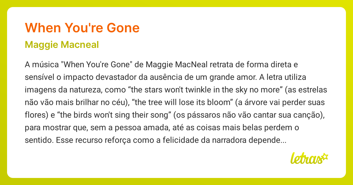 Significado da música WHEN YOU'RE GONE (Maggie Macneal) - LETRAS.MUS.BR