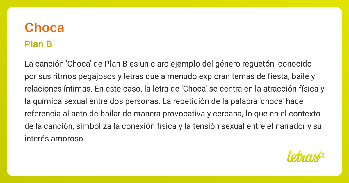Significado de la canción CHOCA (Plan B) - LETRAS.COM