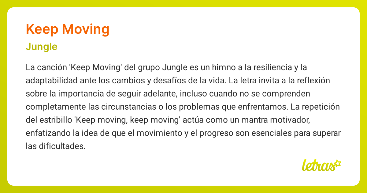 Significado de la canción KEEP MOVING (Jungle) - LETRAS.COM