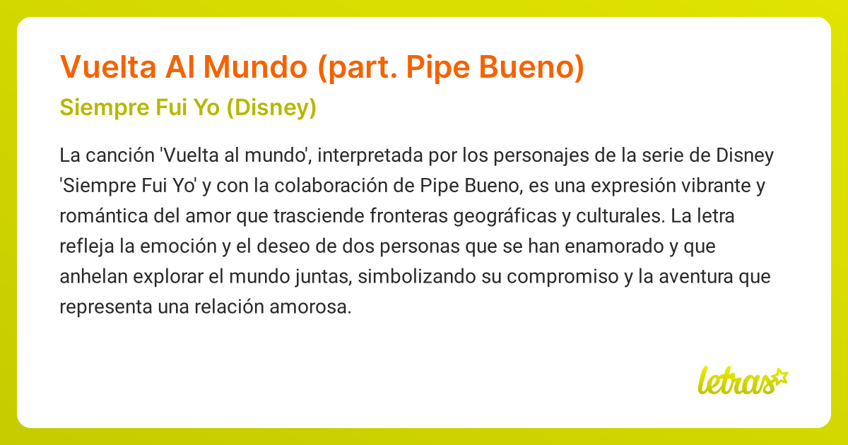 Significado de la canción Vuelta Al Mundo (part. Pipe Bueno) (Siempre ...