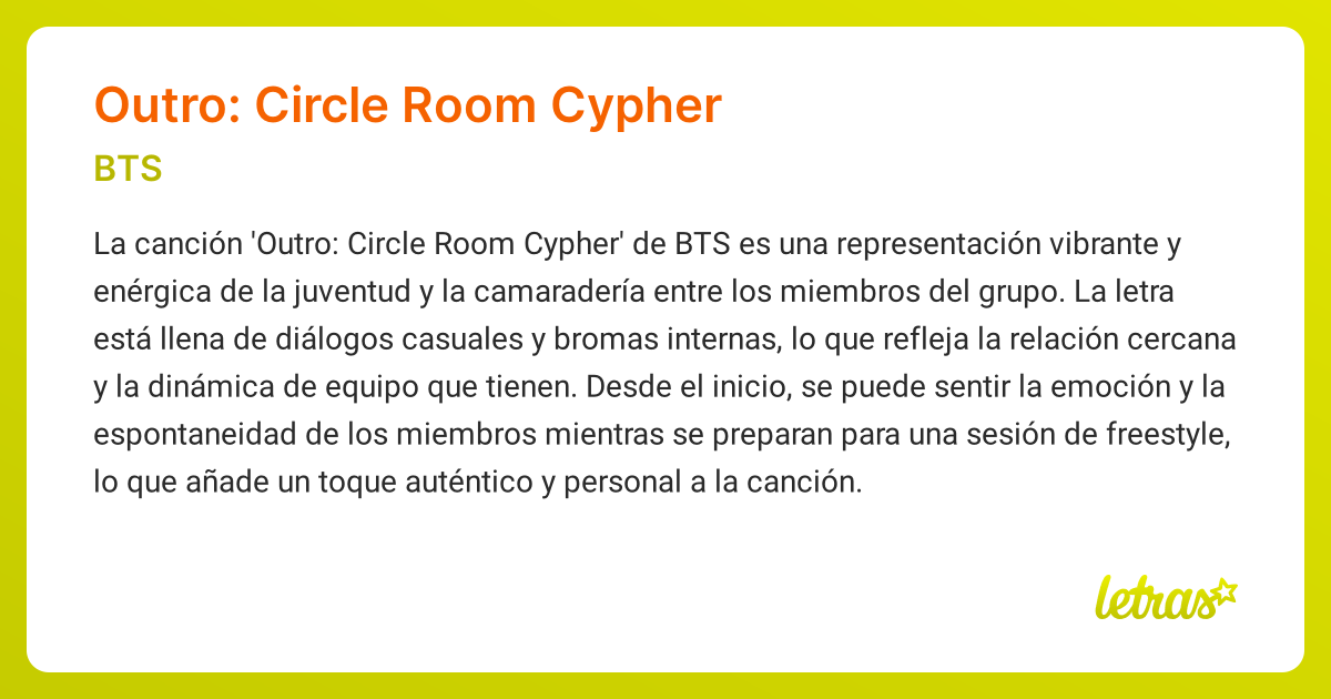Significado de la canción OUTRO: CIRCLE ROOM CYPHER (BTS) - LETRAS.COM
