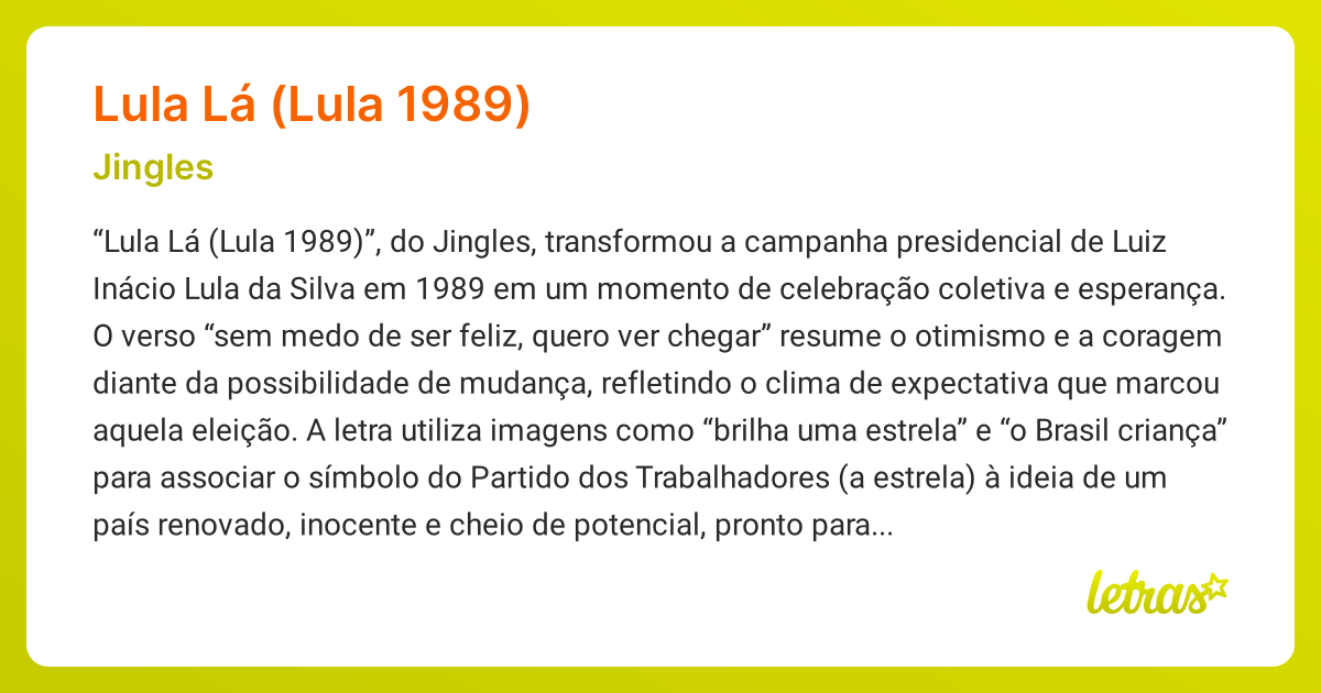 Significado da música LULA LÁ (LULA 1989) (Jingles) - LETRAS.MUS.BR