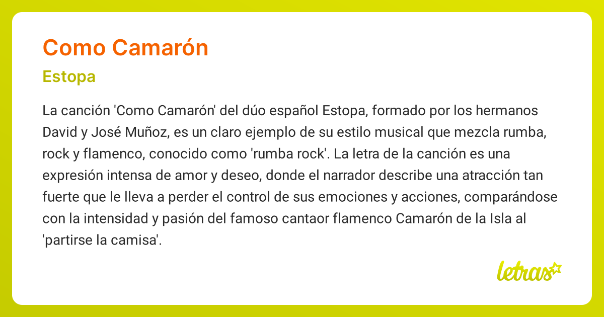 Significado de la canción COMO CAMARÓN (Estopa) - LETRAS.COM