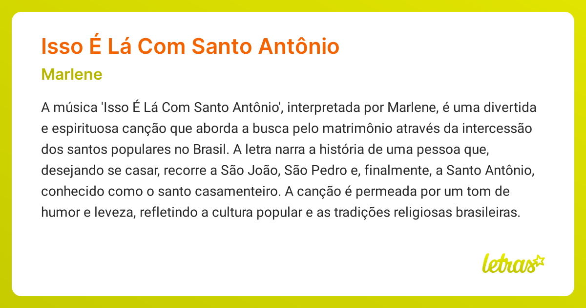 Significado da música ISSO É LÁ COM SANTO ANTÔNIO (Marlene) - LETRAS.MUS.BR