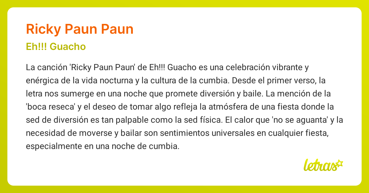 Significado de la canción RICKY PAUN PAUN (Eh!!! Guacho) - LETRAS.COM
