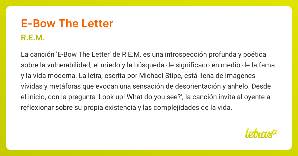 Significado de la canción E-BOW THE LETTER (R.E.M.) - LETRAS.COM