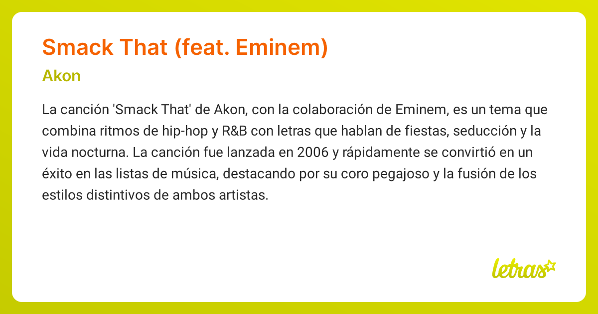 Significado de la canción SMACK THAT (FEAT. EMINEM) (Akon) - LETRAS.COM