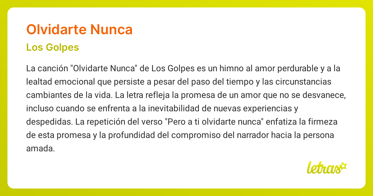 Significado de la canción OLVIDARTE NUNCA (Los Golpes) - LETRAS.COM