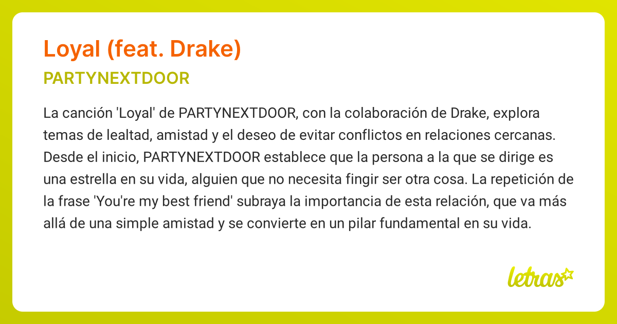 Significado de la canción LOYAL (FEAT. DRAKE) (PARTYNEXTDOOR) - LETRAS.COM