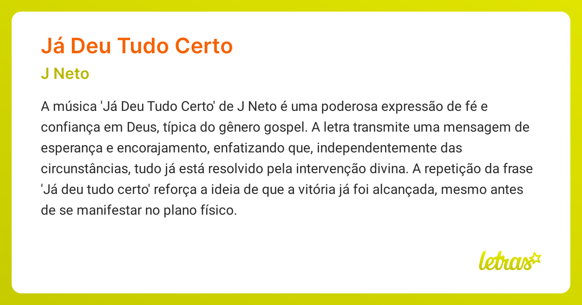 Significado da música JÁ DEU TUDO CERTO (J Neto) - LETRAS.MUS.BR