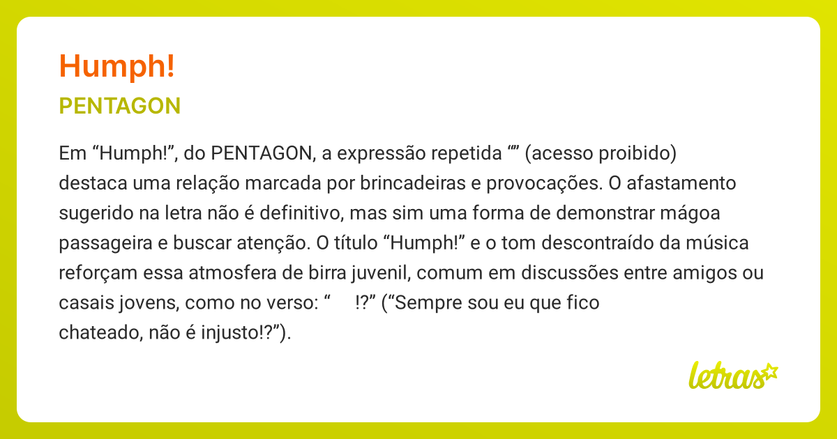 Significado da música HUMPH! (PENTAGON) - LETRAS.MUS.BR