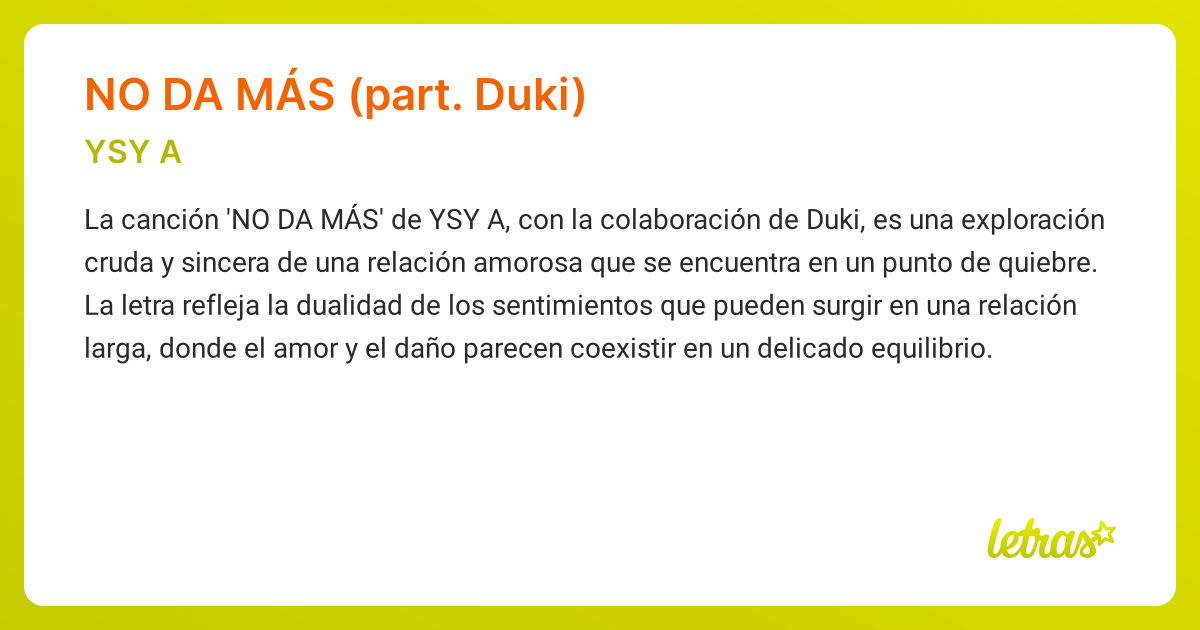 Significado de la canción NO DA MÁS (PART. DUKI) (YSY A) - LETRAS.COM