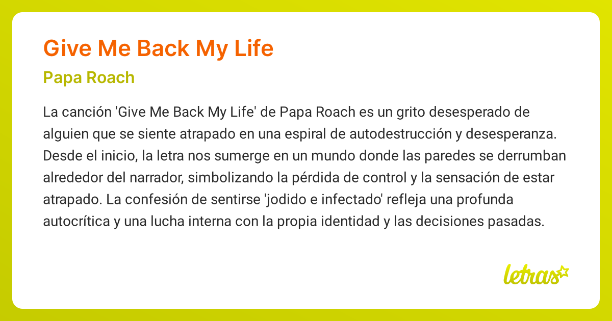 Significado de la canción GIVE ME BACK MY LIFE (Papa Roach) - LETRAS.COM