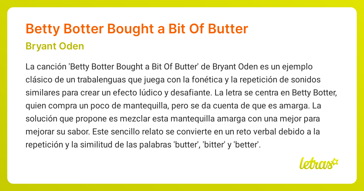 Significado de la canción Betty Botter Bought a Bit Of Butter (Bryant ...