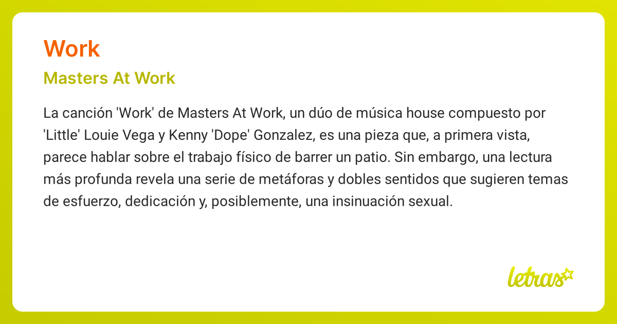 Significado de la canción WORK (Masters At Work) - LETRAS.COM
