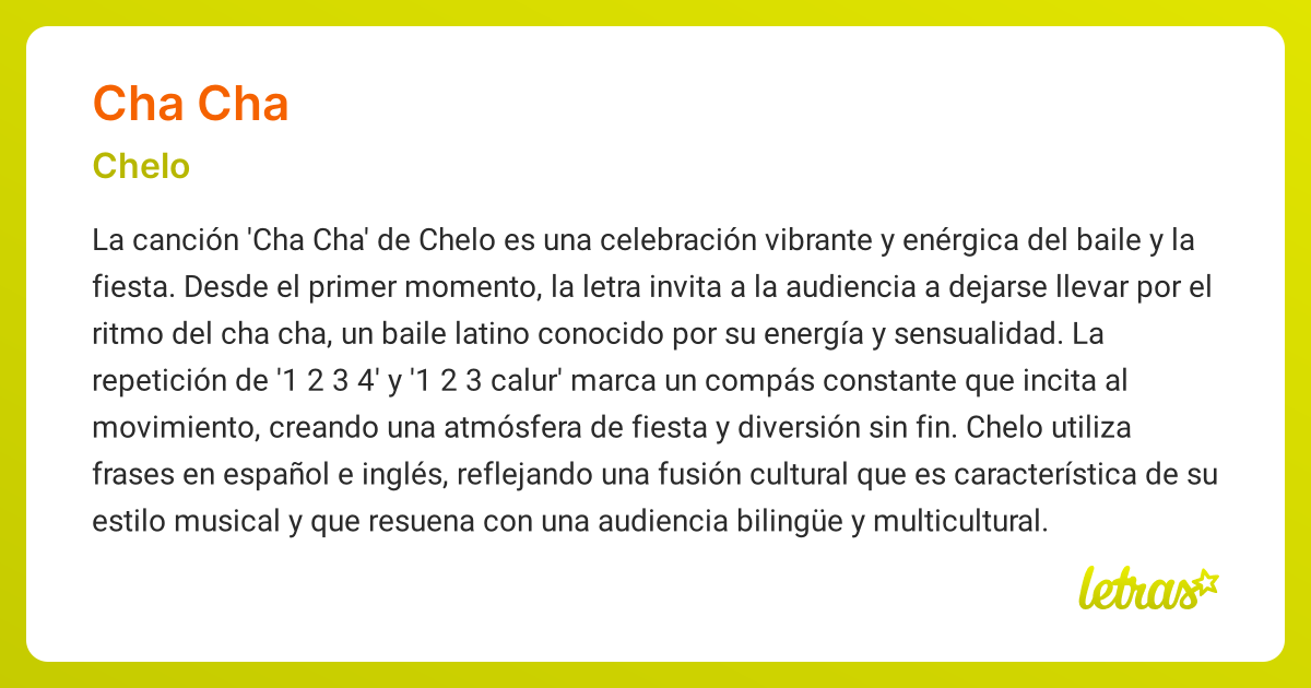 Significado de la canción CHA CHA (Chelo) - LETRAS.COM