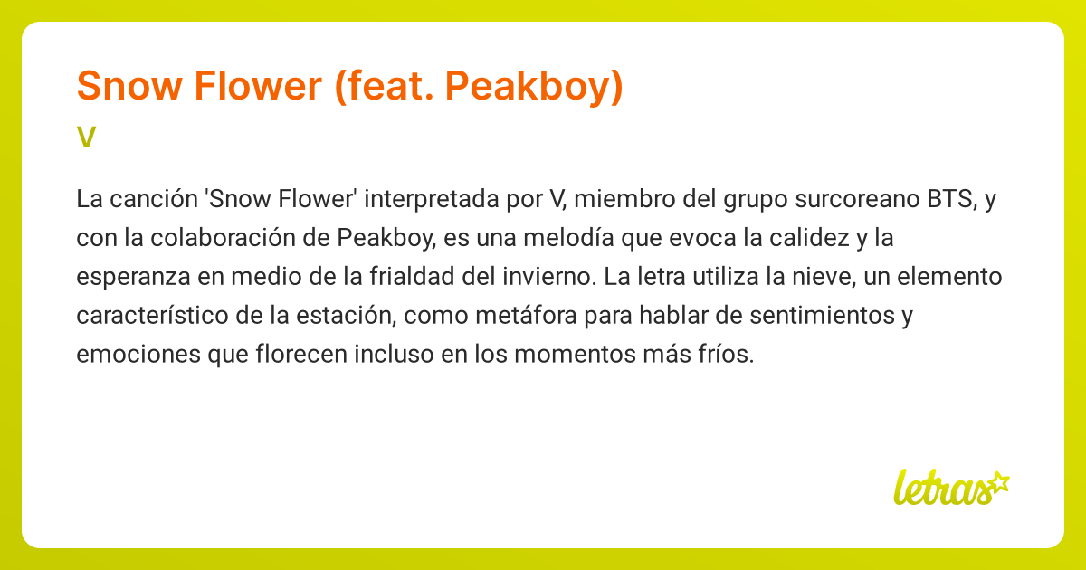 Significado de la canción SNOW FLOWER (FEAT. PEAKBOY) (V ) - LETRAS.COM