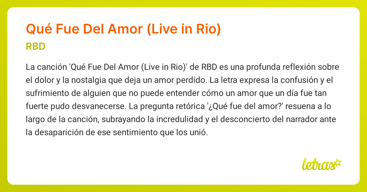 Significado de la canción Qué Fue Del Amor (Live in Rio) (RBD) - LETRAS.COM