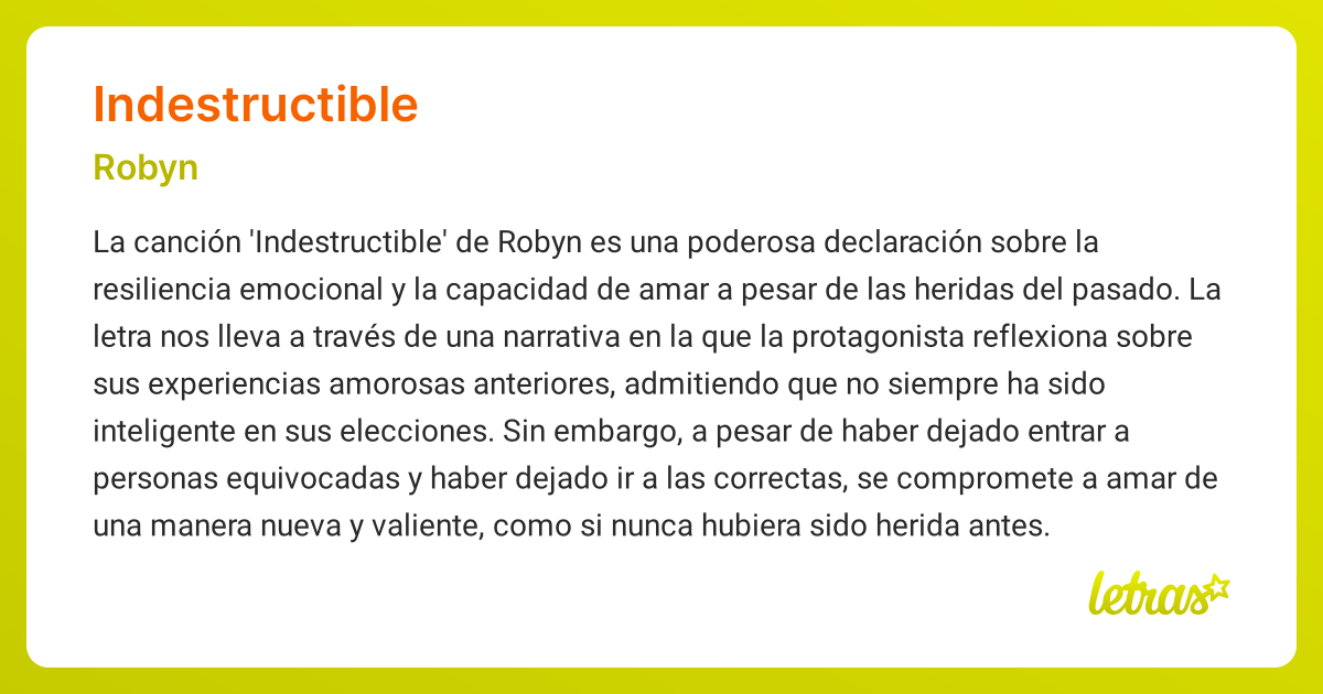 Significado de la canción INDESTRUCTIBLE (Robyn) - LETRAS.COM