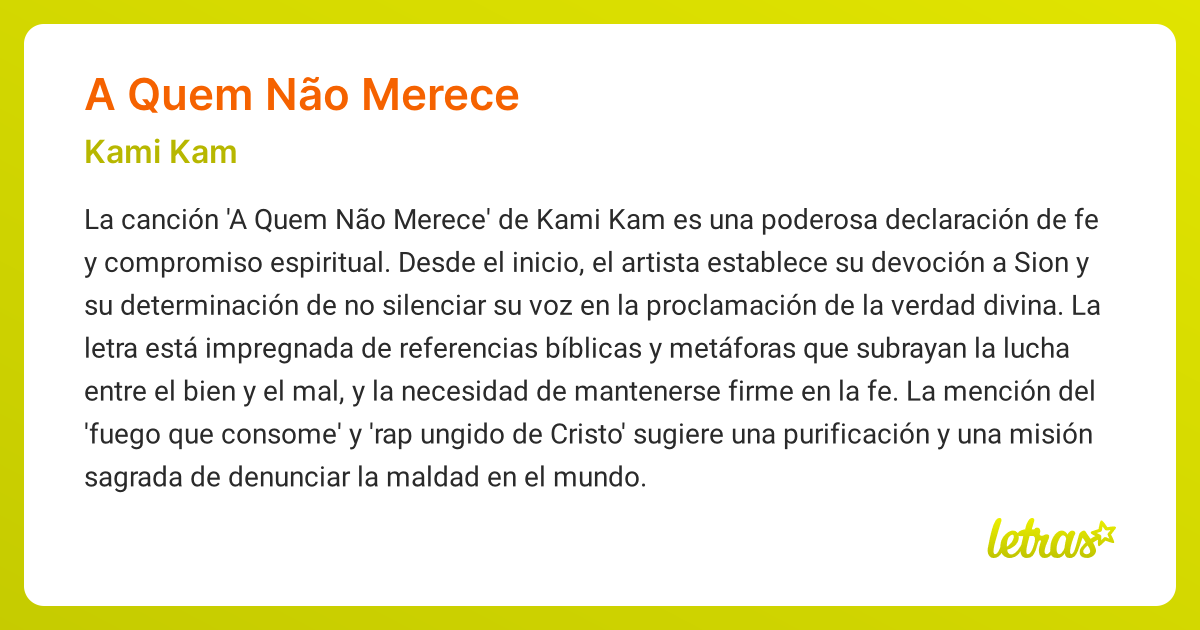 Significado de la canción A QUEM NÃO MERECE (Kami Kam) - LETRAS.COM