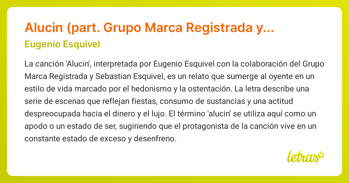 Significado de la canción Alucin (part. Grupo Marca Registrada y ...