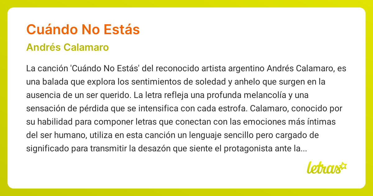 Significado de la canción CUÁNDO NO ESTÁS (Andrés Calamaro) - LETRAS.COM