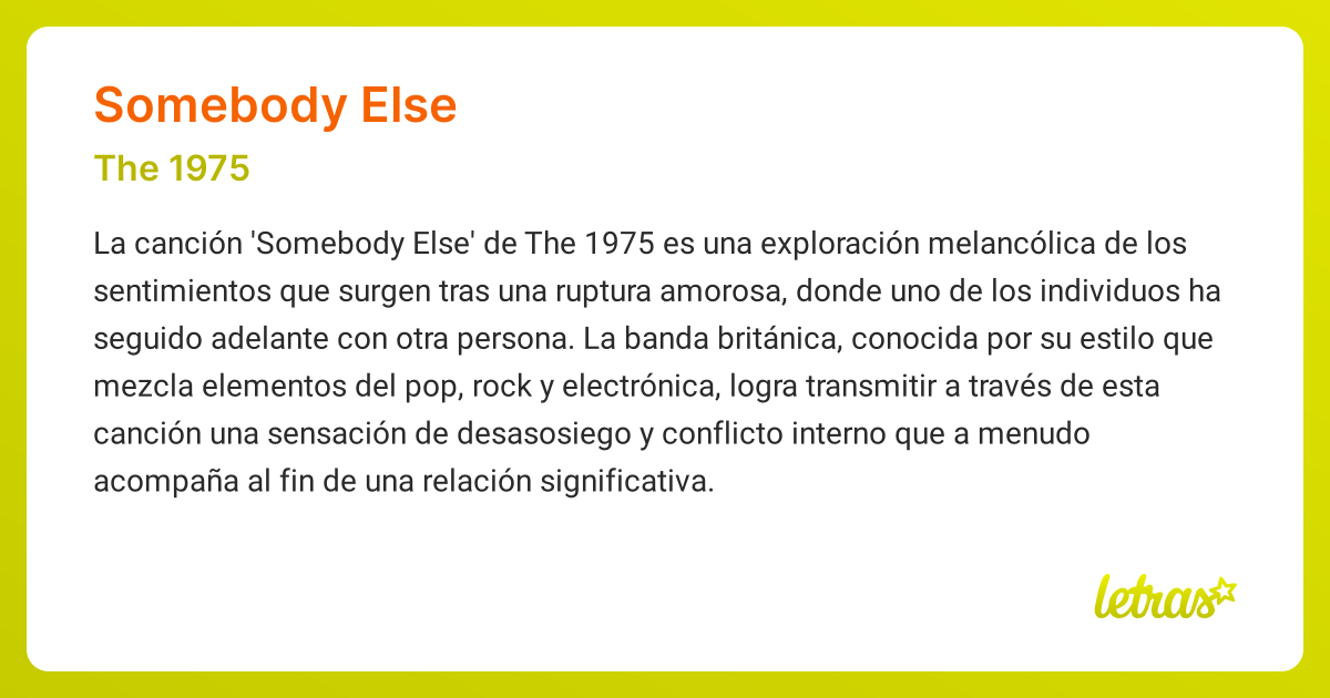 Significado de la canción SOMEBODY ELSE (The 1975) - LETRAS.COM