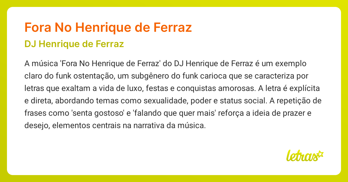 Significado da música FORA NO HENRIQUE DE FERRAZ (DJ Henrique de Ferraz) - LETRAS.MUS.BR