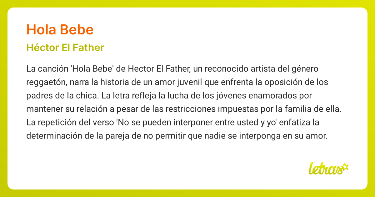 Significado de la canción HOLA BEBE (Hector El Father) - LETRAS.COM