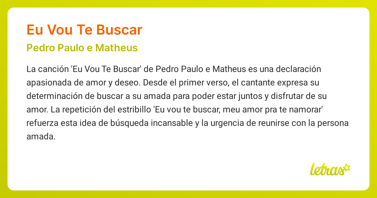Significado de la canción EU VOU TE BUSCAR (Pedro Paulo e Matheus) - LETRAS.COM