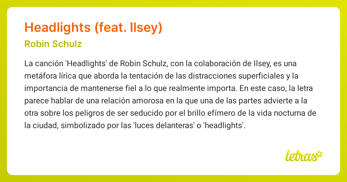 Significado de la canción HEADLIGHTS (FEAT. ILSEY) (Robin Schulz ...