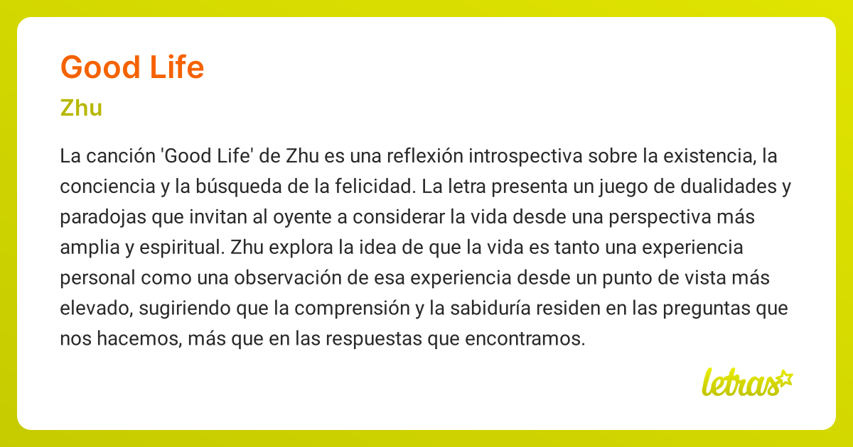 Significado de la canción GOOD LIFE (Zhu) - LETRAS.COM