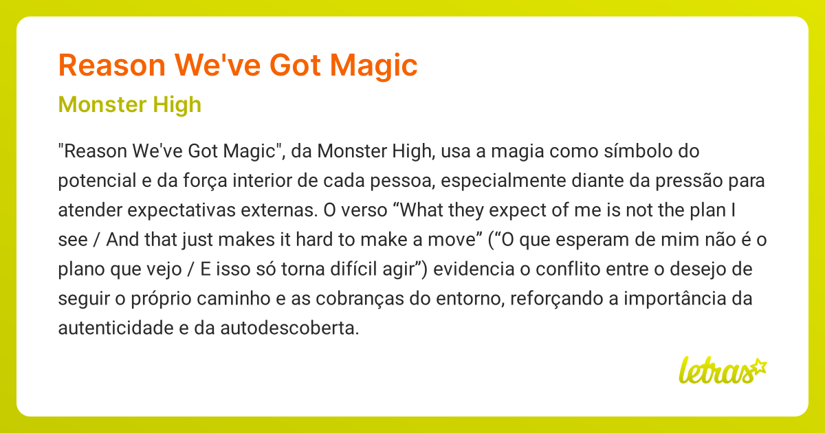 Significado da música REASON WE'VE GOT MAGIC (Monster High) - LETRAS.MUS.BR