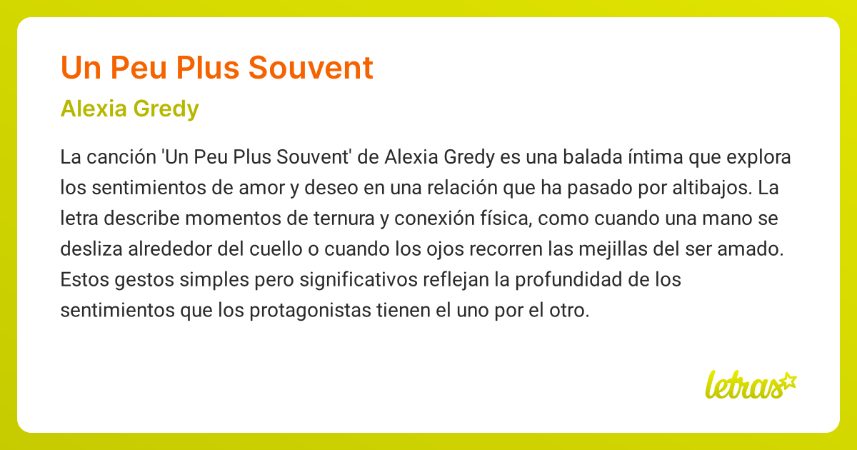 Significado de la canción UN PEU PLUS SOUVENT (Alexia Gredy) - LETRAS.COM