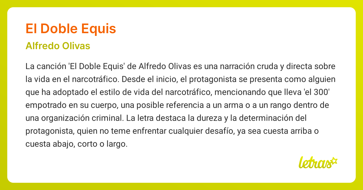 Significado de la canción EL DOBLE EQUIS (Alfredo Olivas) - LETRAS.COM