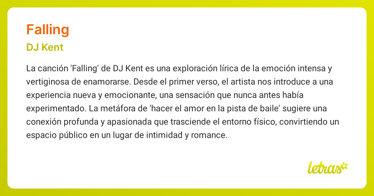 Significado de la canción FALLING (DJ Kent) - LETRAS.COM